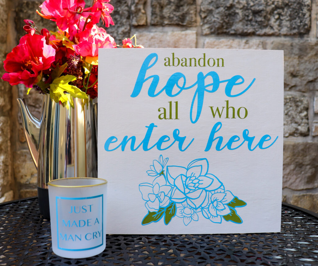 DIY Snarky Decor Starter Set Made with Vinyl - Morena's Corner